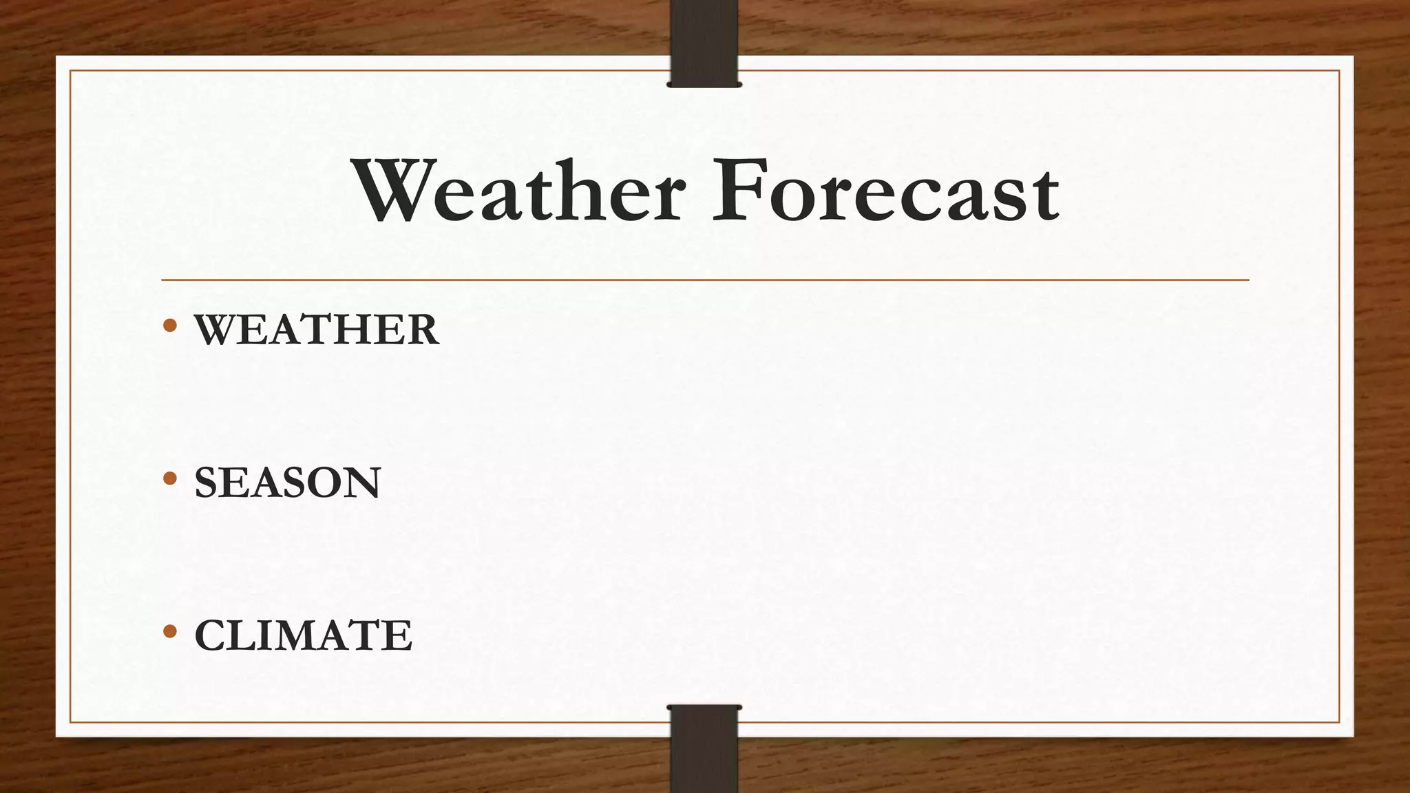 Weather forecast how to forecast for weather conditions | PPTX ...