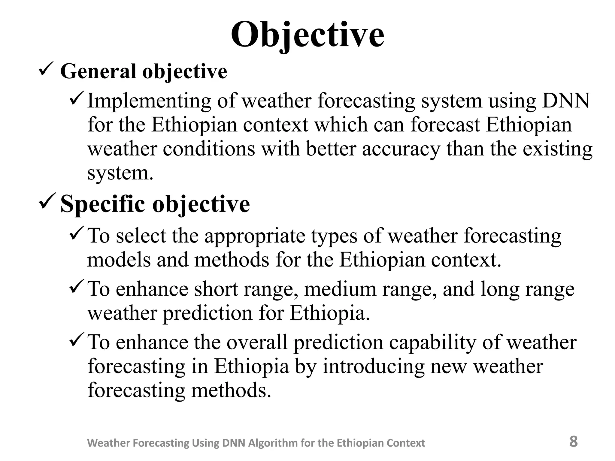 Weather Forecasting using Deep Learning A lgorithm for the Ethiopian ...