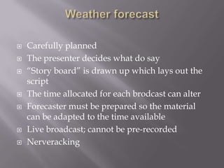 Weather forecaster`s job | PPTX | Weather | Science