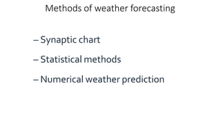 Weather forecasting | PPTX