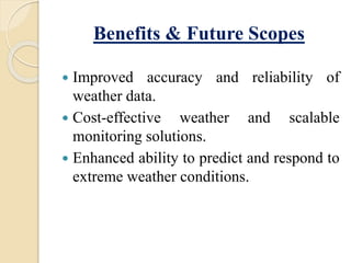weather forecasting bcet iot project.pptx | Internet | Computing