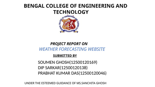 WEATHER FORECAST PROJECT for CSE students | PPT