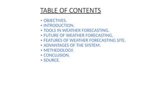 WEATHER FORECAST PROJECT for CSE students | PPTX