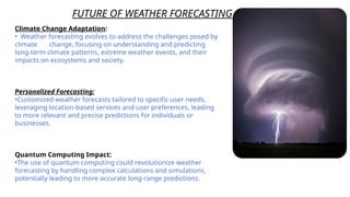 WEATHER FORECAST PROJECT for CSE students | PPTX