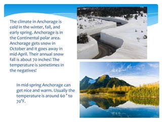 Weather in anchorage, alaska | PPTX