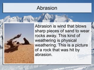 Wind Abrasion Weathering