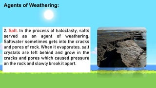 Weathering powerpoint. This is best use for observation or ...