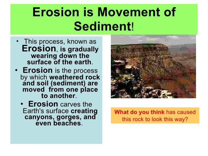 Weathering and erosion
