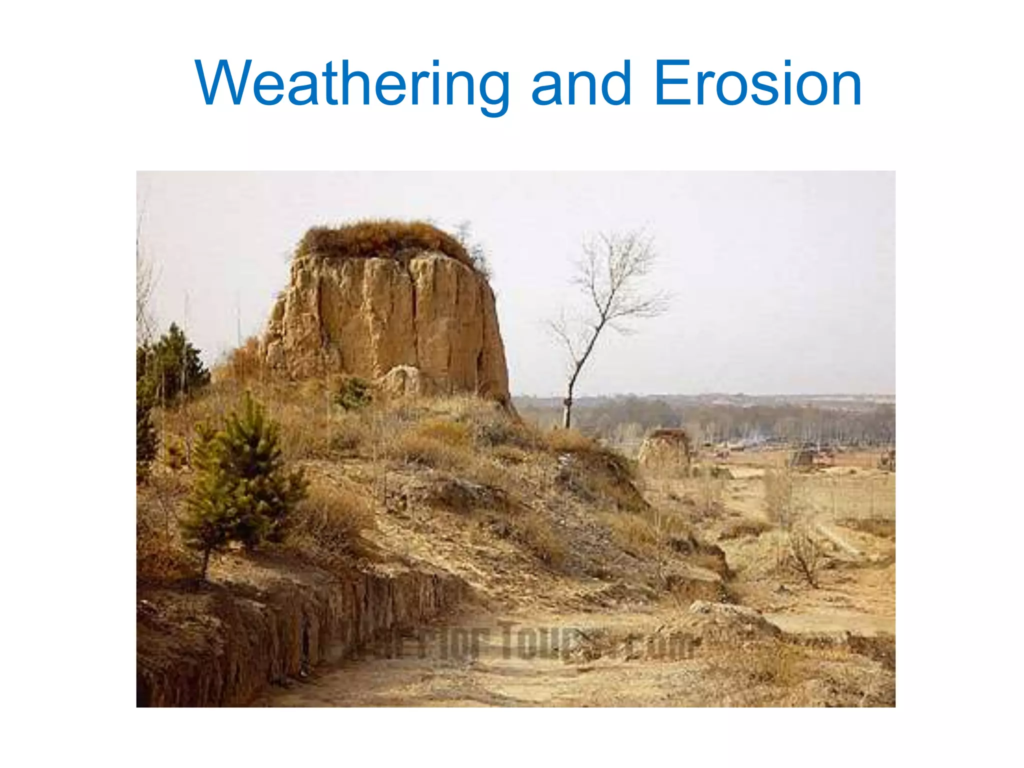 Weathering and erosion | PPT