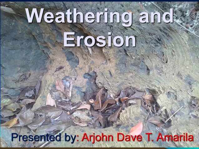 Weathering and Erosion | PPT