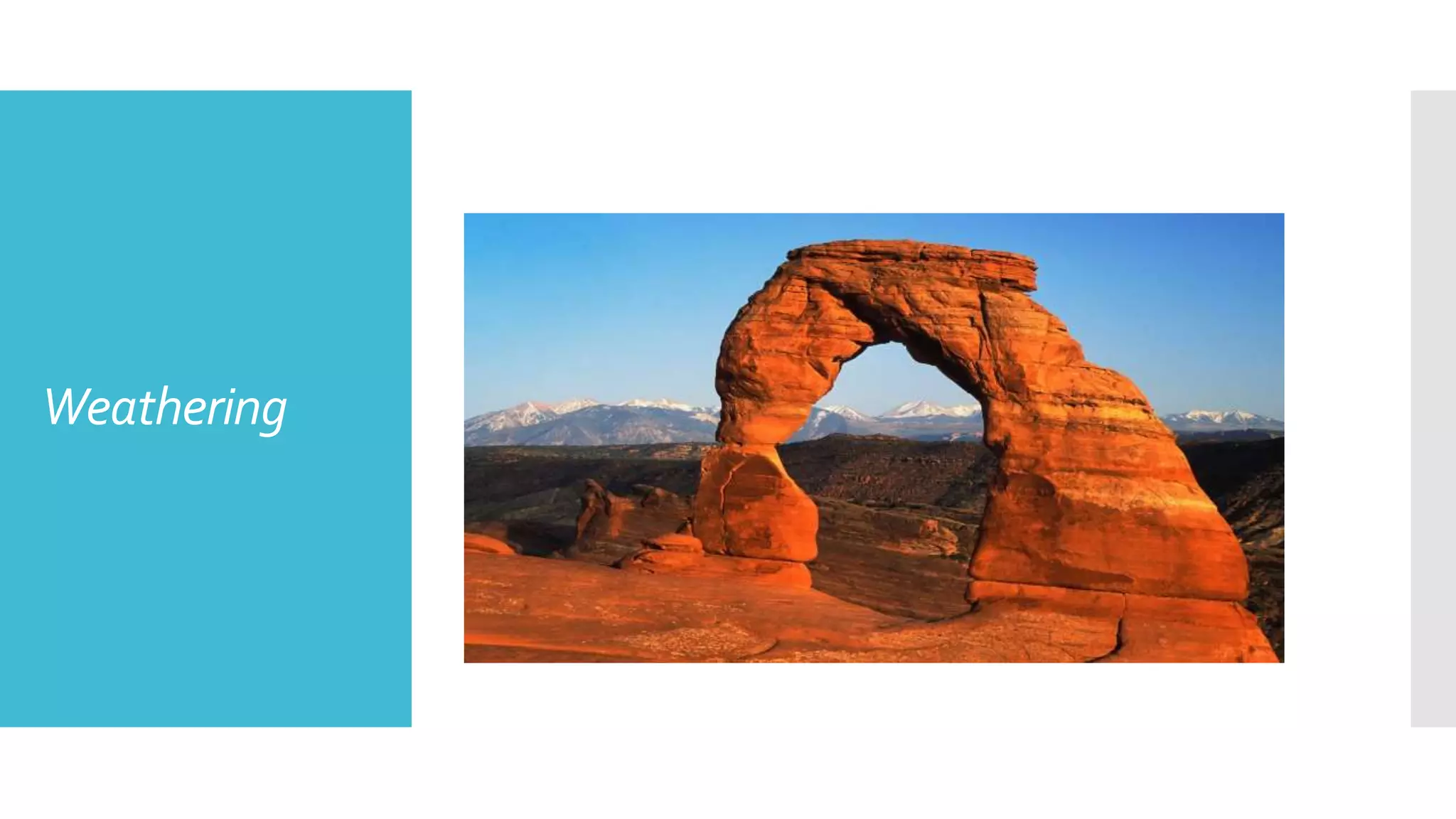 Weathering and erosion | PPTX