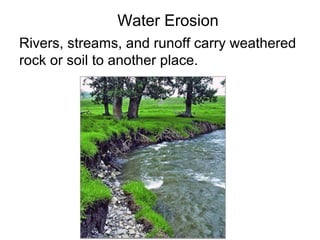 Weathering, Erosion and Deposition.(3rd/4th grade teach) | PPT