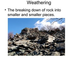 Weathering, Erosion and Deposition.(3rd/4th grade teach) | PPT