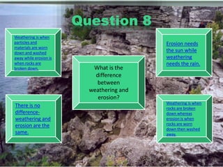 Weathering and erosion quiz | PPTX