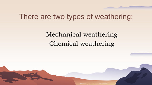 lessons in Weathering of Grade five.pptx | Geology | Science