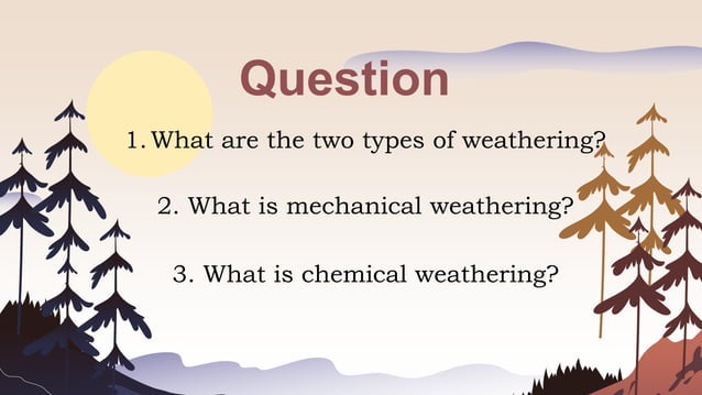 lessons in Weathering of Grade five.pptx | Geology | Science