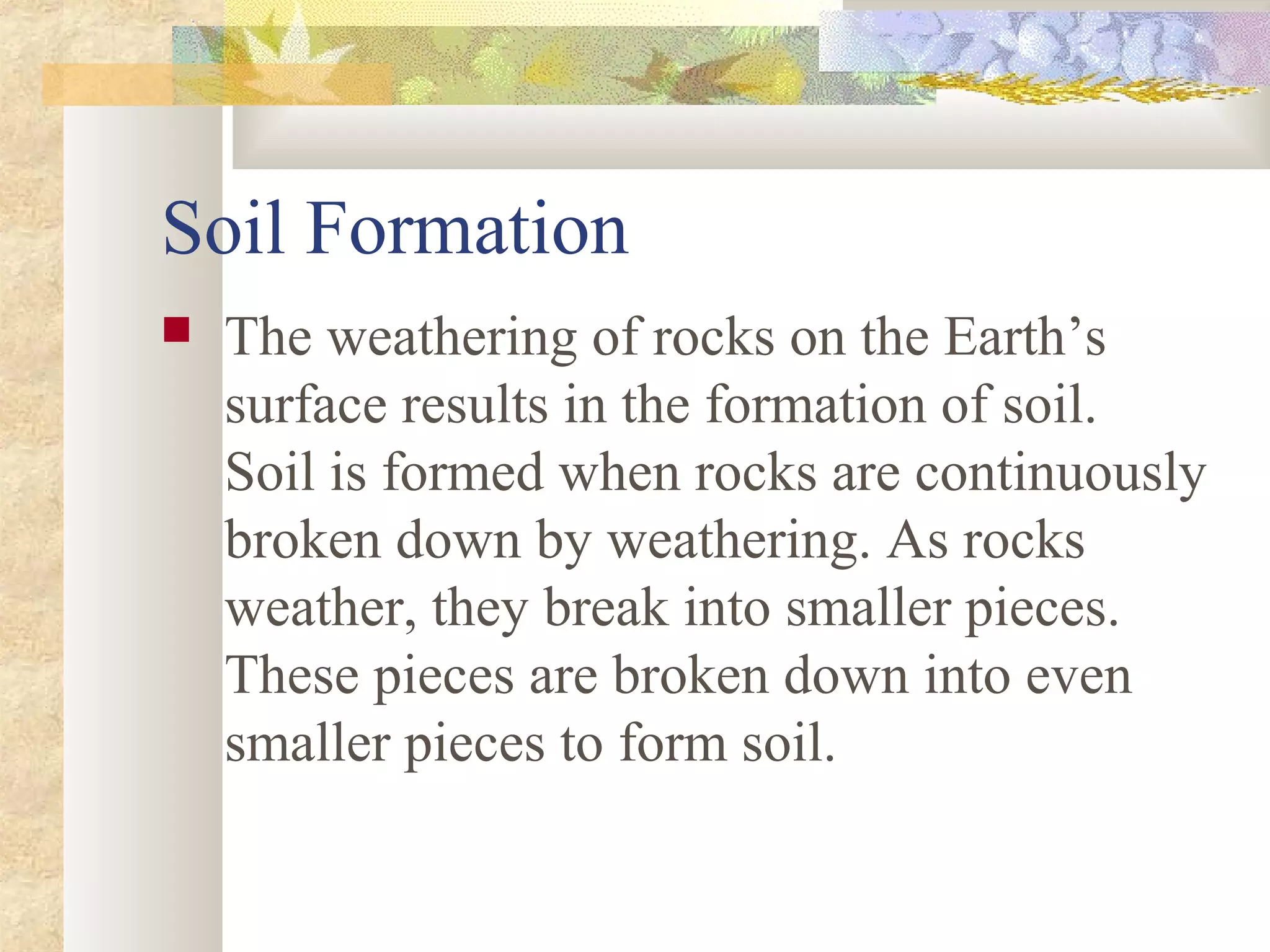 Weathering and soil formation | PPT