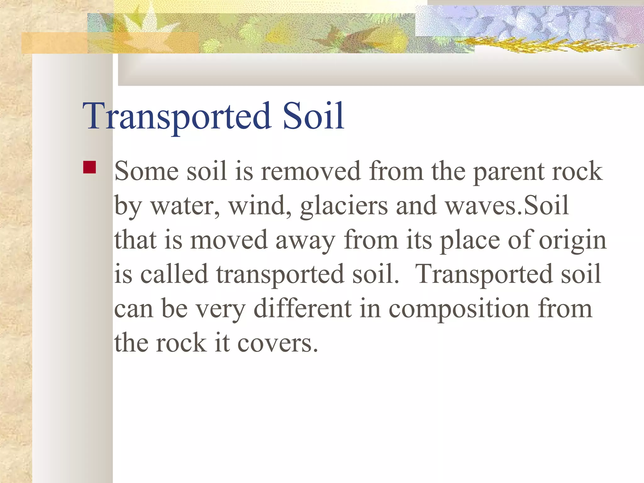 Weathering and soil formation | PPT