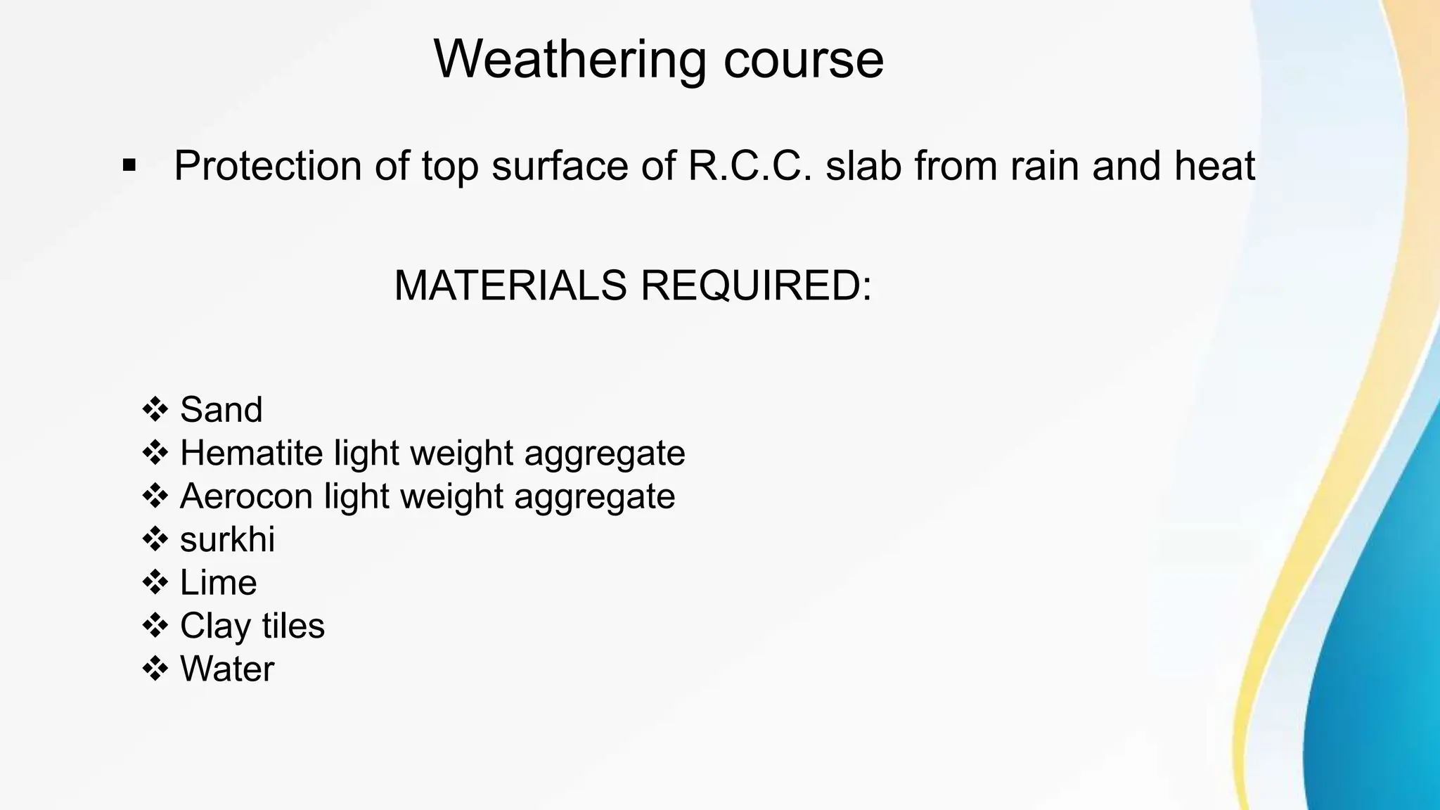 Weathering course and waterproofing.pptx