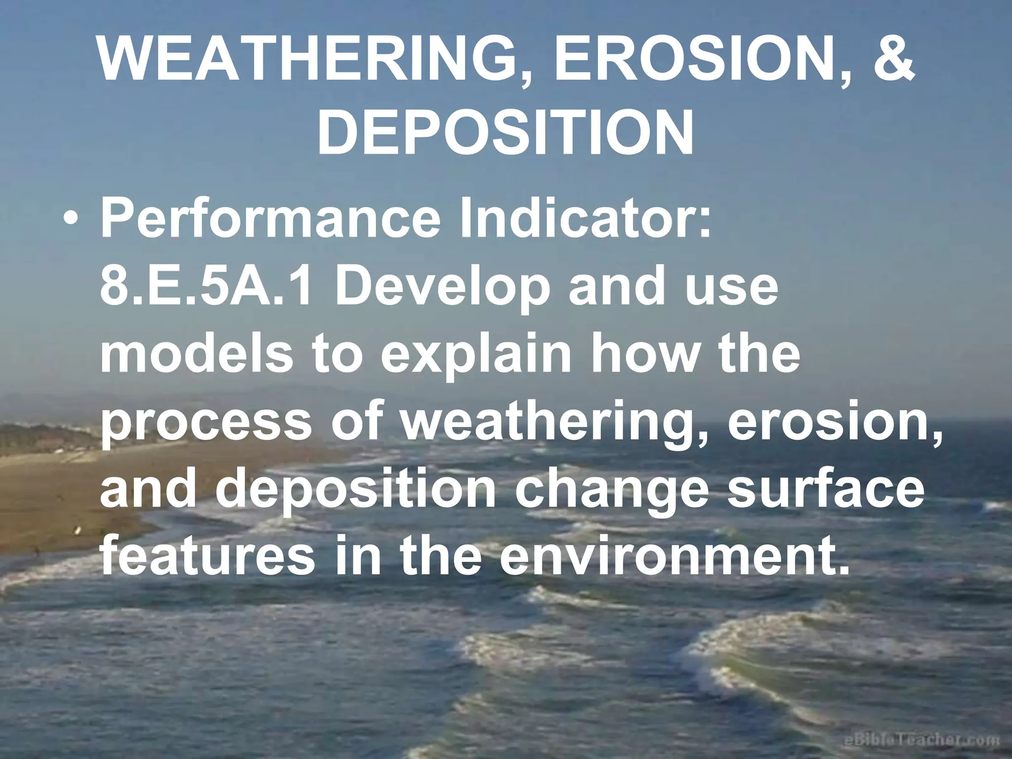 WEATHERING, EROSION, AND DEPOSITION.ppt
