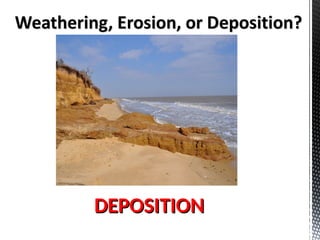 Weathering, Erosion, and Deposition.ppt..ppt
