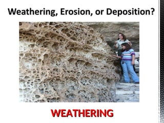 Weathering, Erosion, and Deposition.ppt..ppt