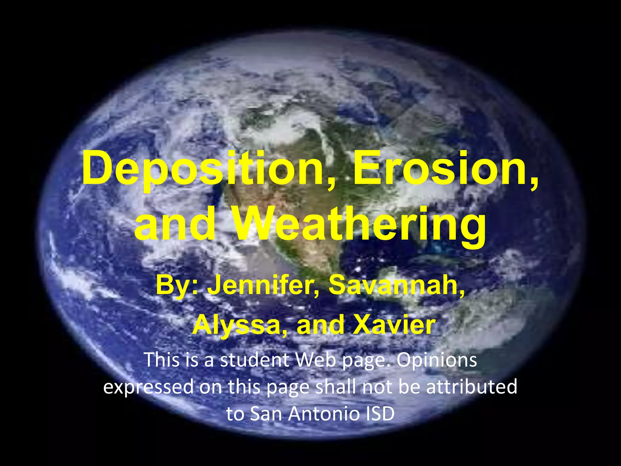 Weathering, Erosion, Deposition | PPTX