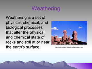 Weathering Lecture about the types and factors of weathering | PPT