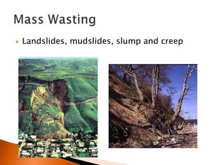Weathering & Mass Wasting or Mass Movement of Earth | PPT