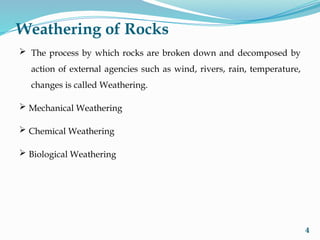 Weathering of rocks and its useful ness in civil engineering | PPTX