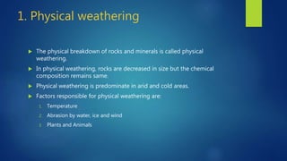 Weathering of rocks and minerals | PPTX
