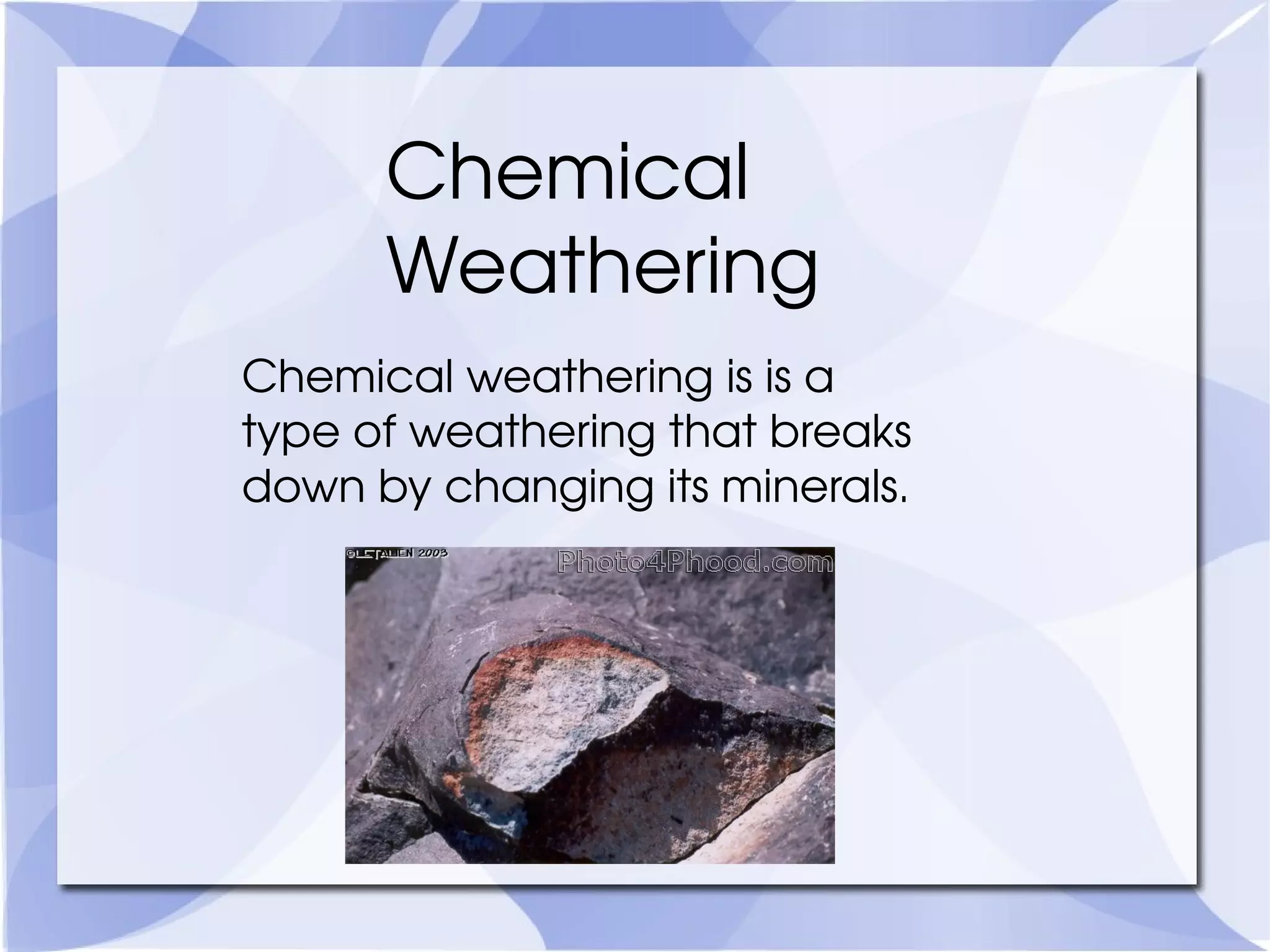 Weathering slide show | PPT