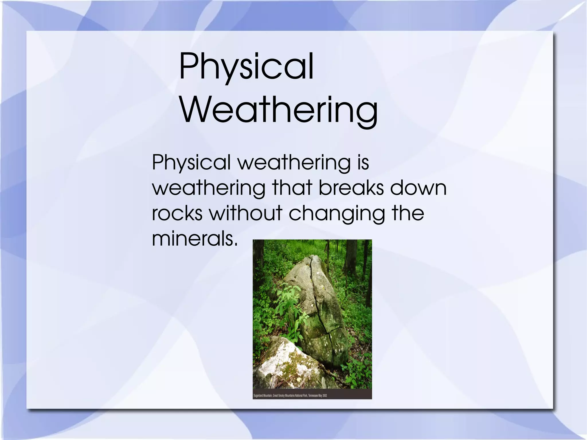 Weathering slide show | ODP