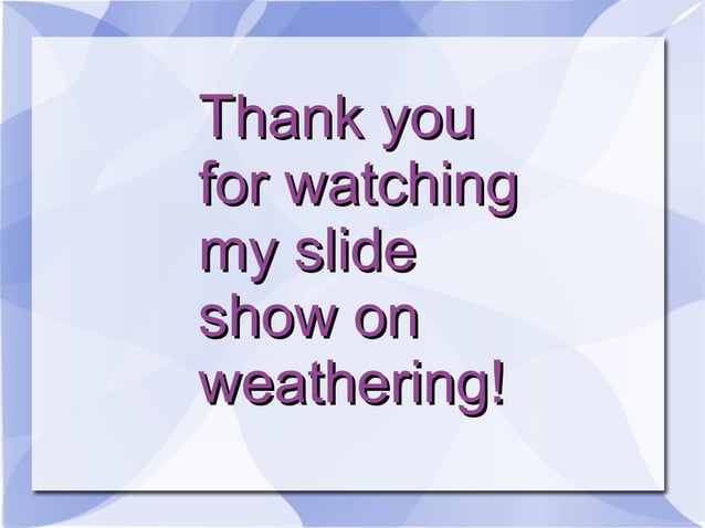 Weathering slide show | ODP