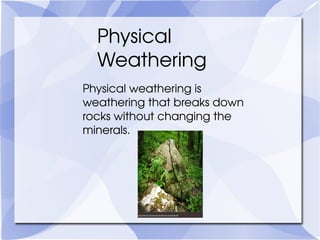 Weathering slide show | ODP