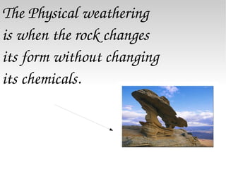 Weathering slideshow | ODP