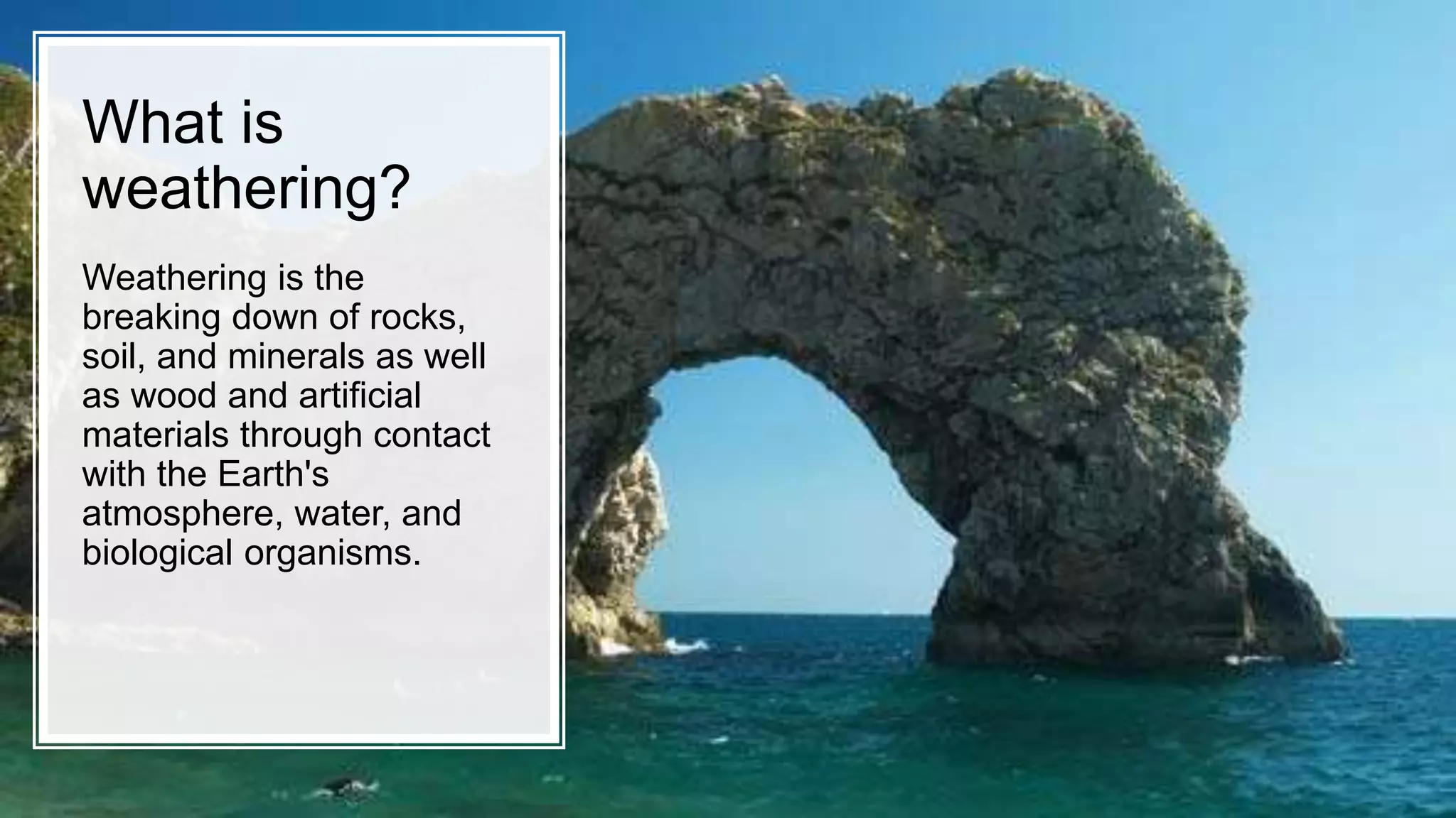 Weathering and Soil Erosion | PPTX | Geology | Science