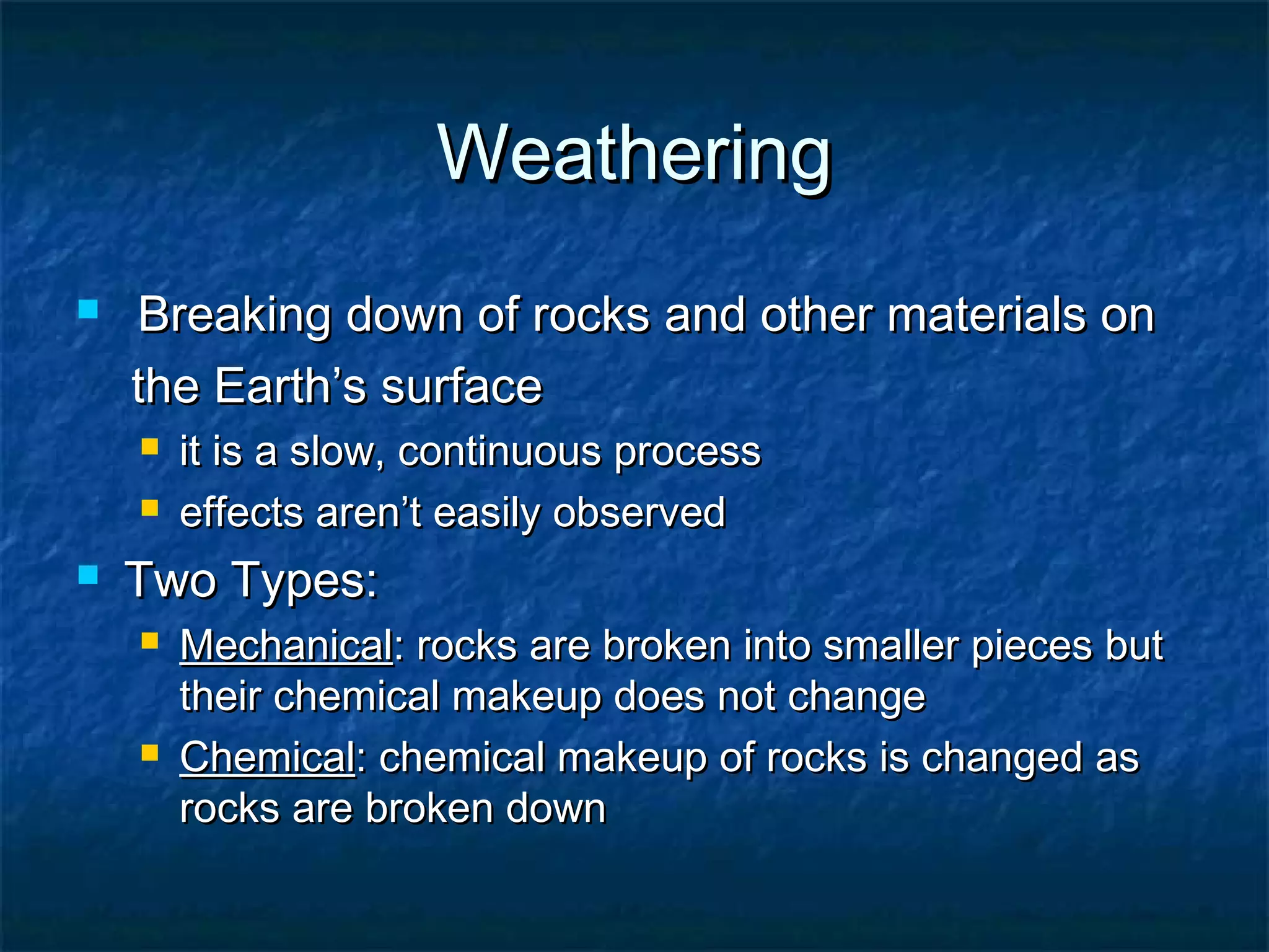 Weathering, soil formation, and erosion ch7 8 | PPT
