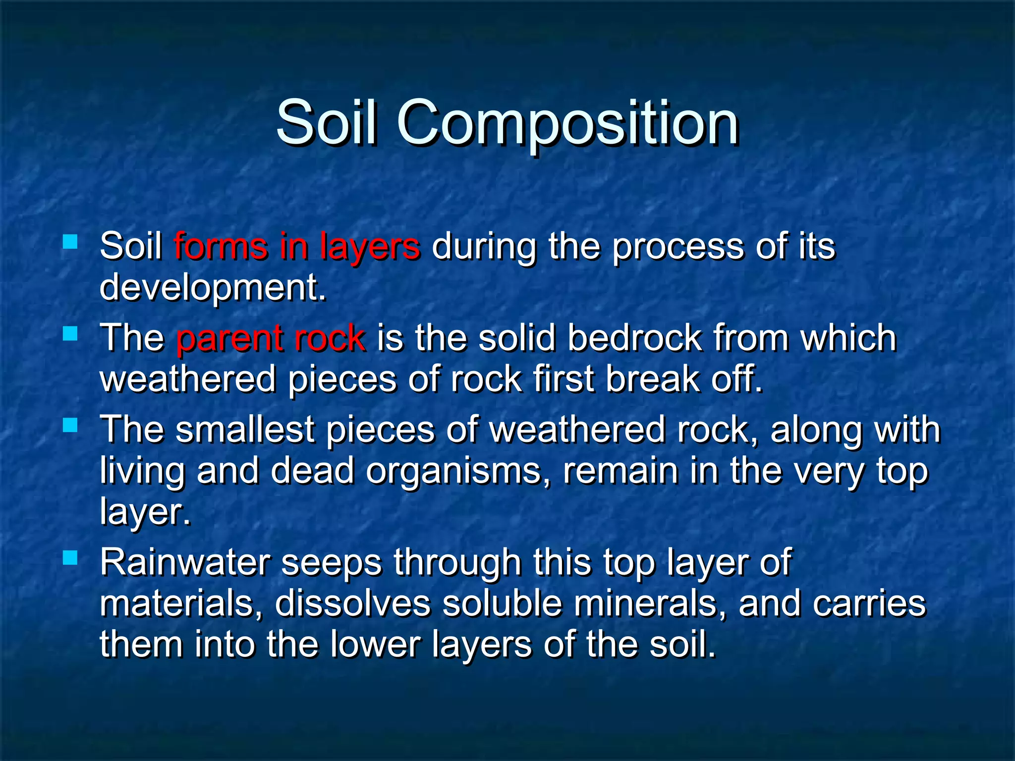 Weathering, soil formation, and erosion ch7 8 | PPT