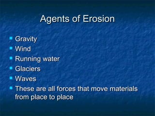 Weathering, soil formation, and erosion ch7 8 | PPT