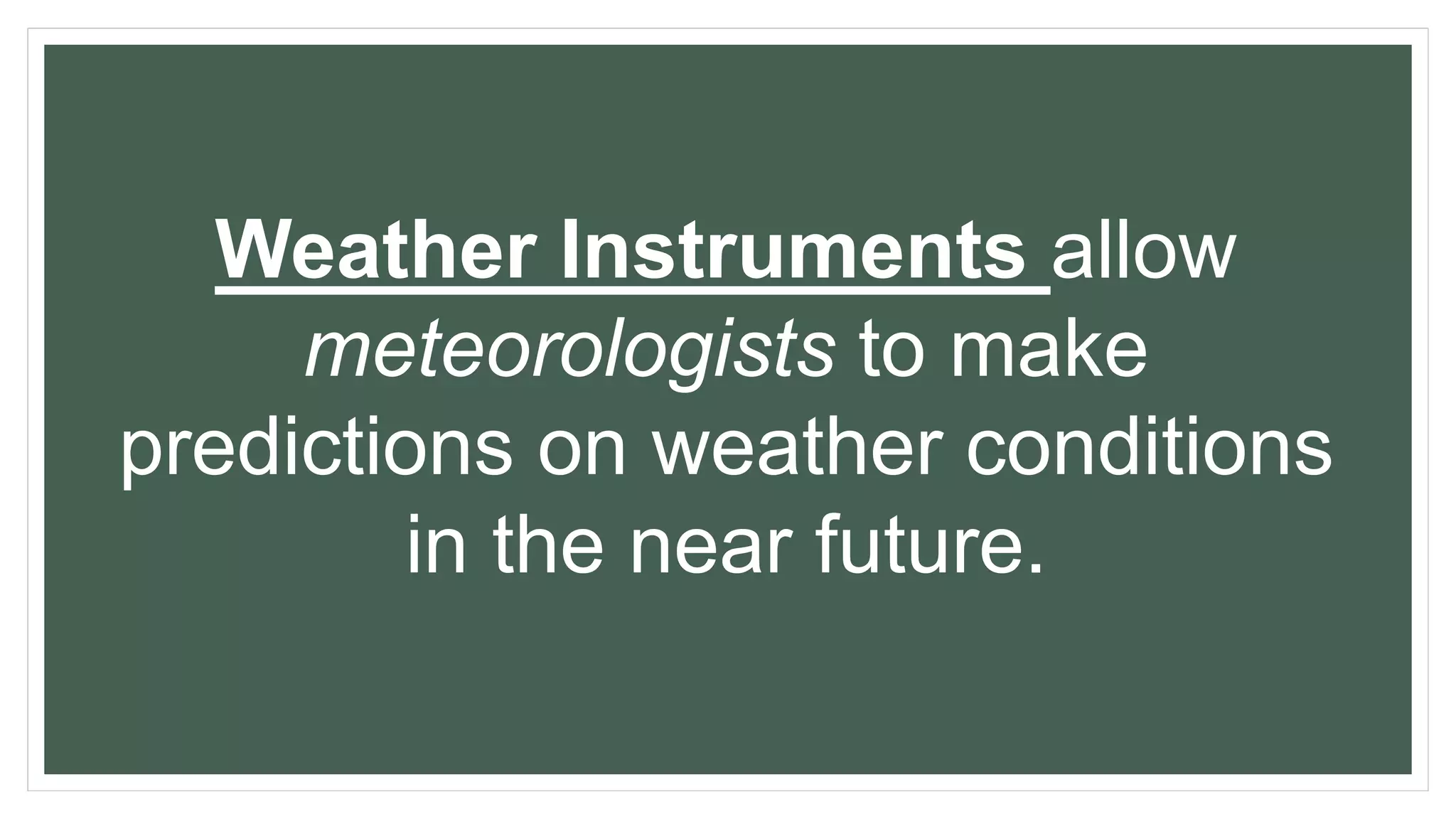 Weather instruments | PPTX