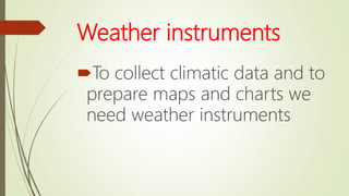 Weather instruments | PPTX