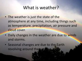 Weather ppt | PPT