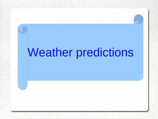 Weather predictions | PPT