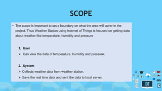 Weather Station Using IoT | PPTX