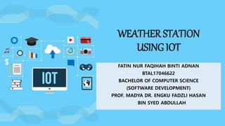 Weather Station Using IoT | PPT