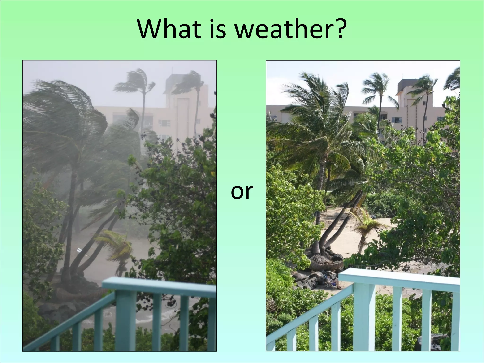 Weather vs climate | PPT