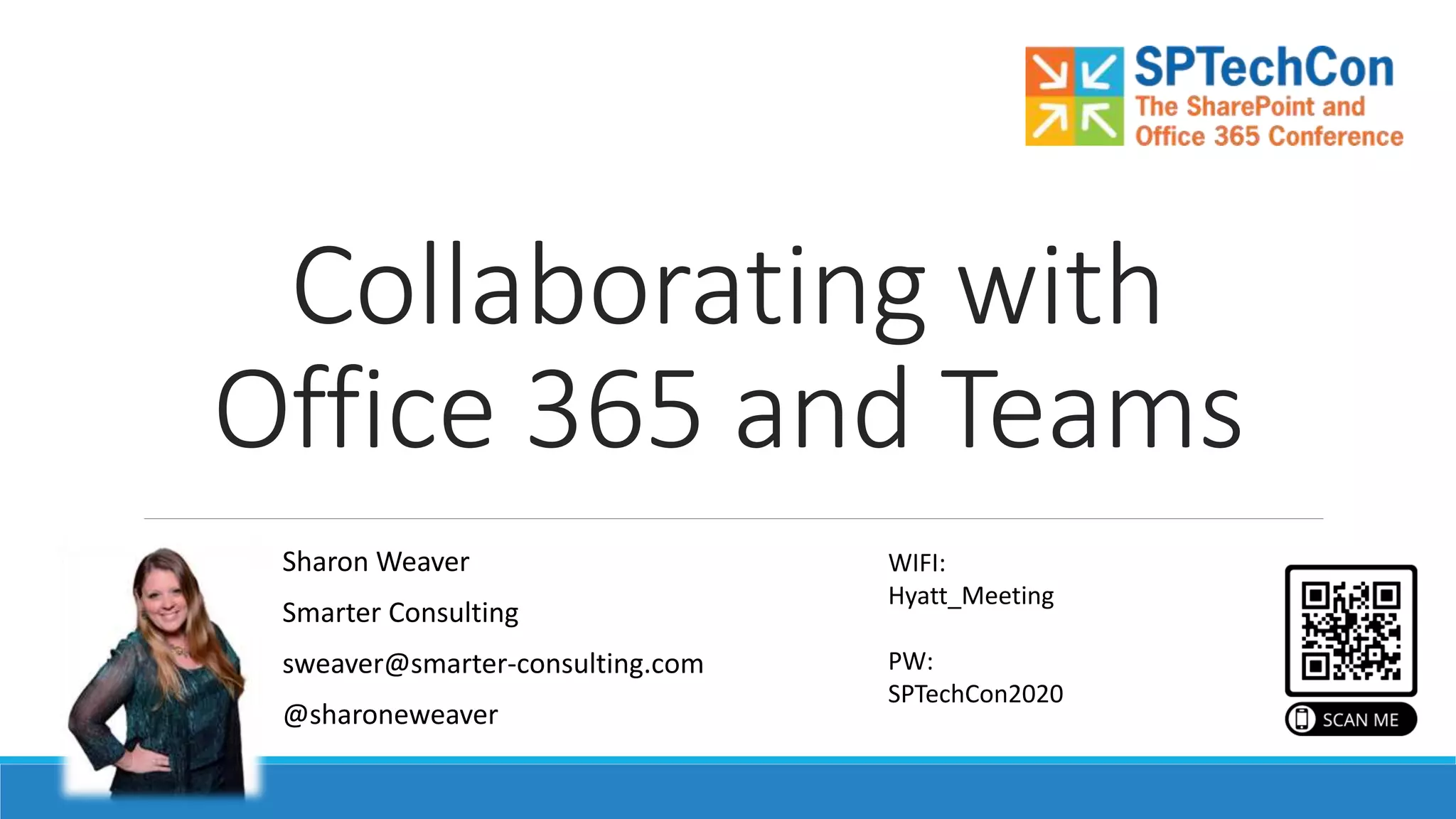 Sharon Weaver Collaborating with Office 365 and Microsof Teams | PPT