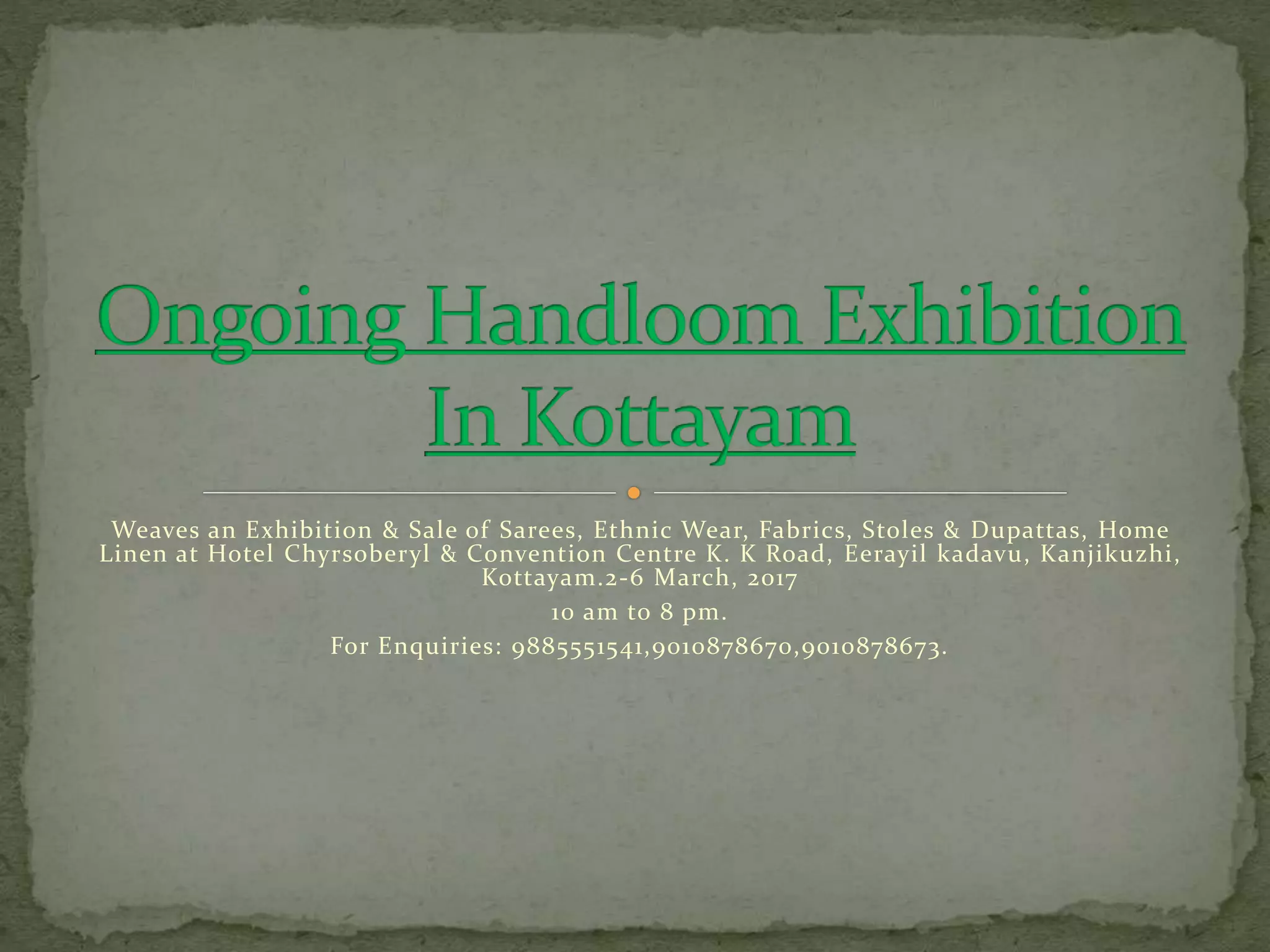 Weaves handloom exhibition in india ppt | PPTX | Needlework | Arts and ...