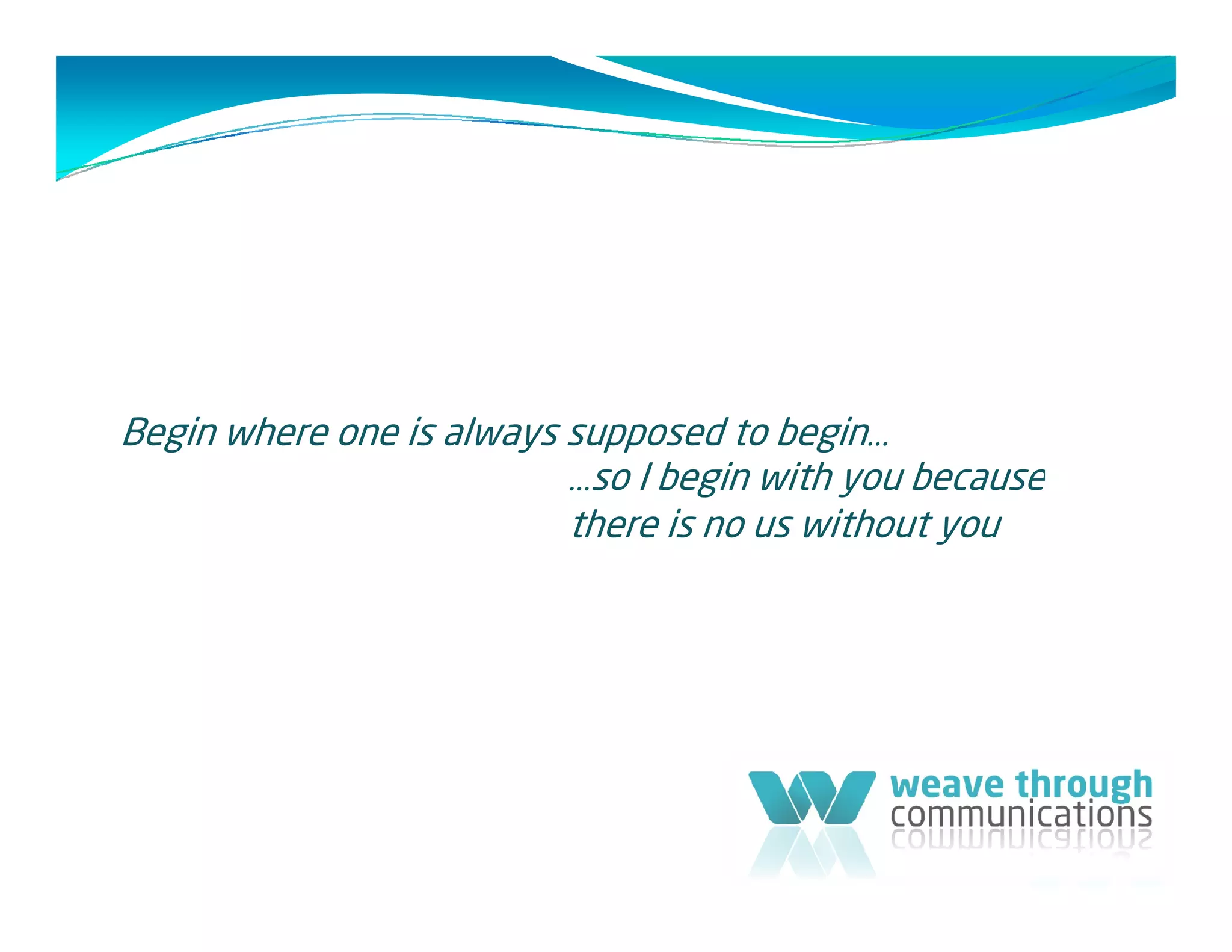 Weave Through Communications Profile | PPT